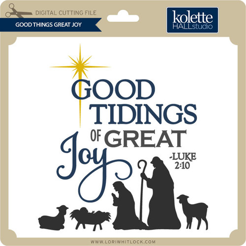 Good Tidings Of Great Joy Lori Whitlocks Svg Shop